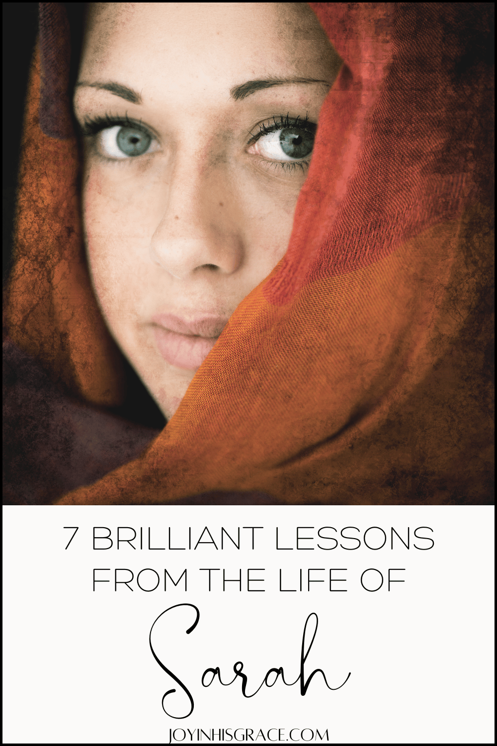 lessons-from-the-life-of-Sarah - Joy In His Grace